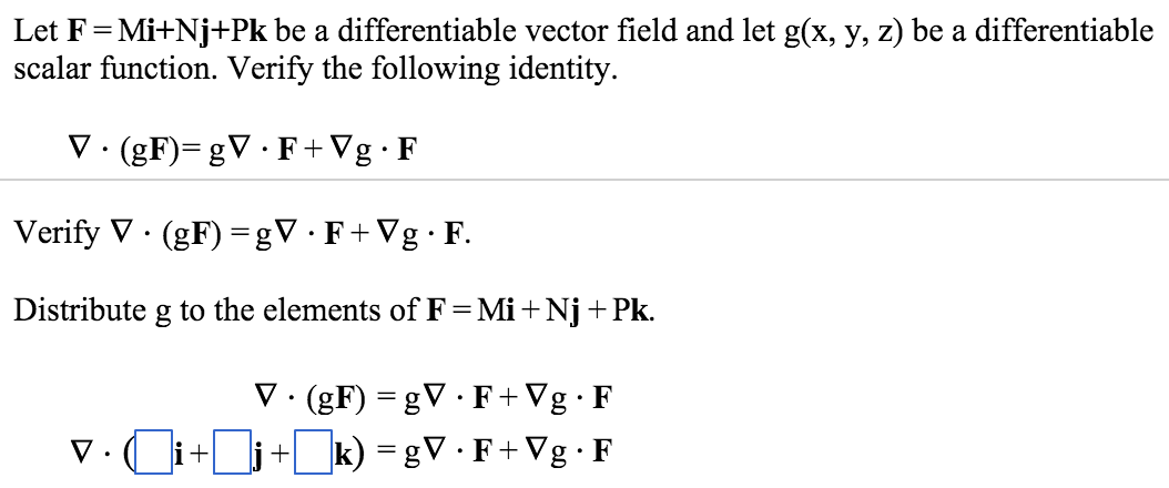 Solved Let F = Mi+Nj+Pk be a differentiable vector field and | Chegg.com