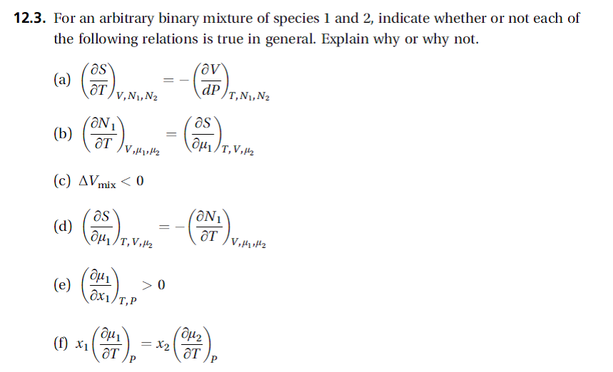 Solved 123 For An Arbitrary Binary Mixture Of Species 1 