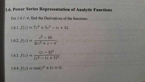 Solved 1.6. Power Series Representation of Analytic | Chegg.com