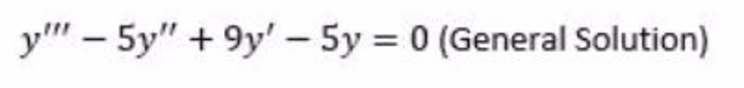 Solved y",-5y" + 9y,-5y = 0 (General Solution) | Chegg.com