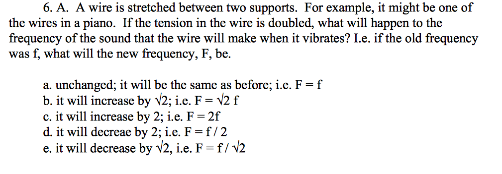 Solved 6. A. A wire is stretched between two supports. For | Chegg.com