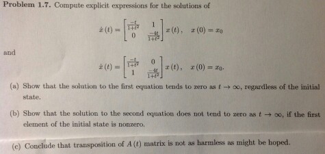Solved Compute explicit expressions for the solutions x(t) | Chegg.com
