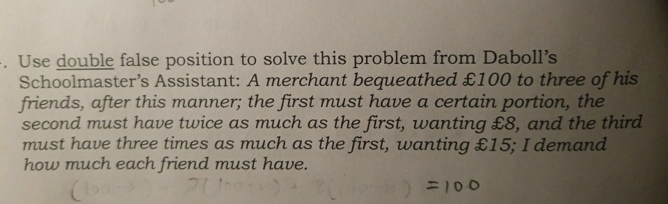 Solved Use double false position to solve this problem from | Chegg.com