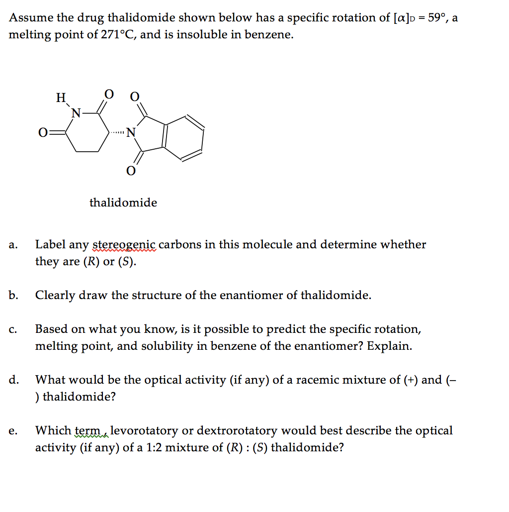 Solved Assume the drug thalidomide shown below has a | Chegg.com