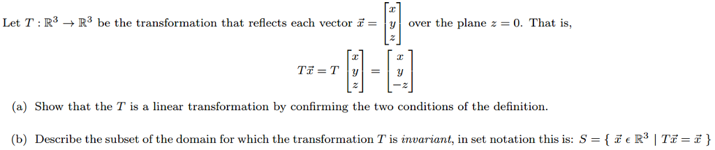 Solved Let T: R^3 rightarrow R^3 be the transformation that | Chegg.com