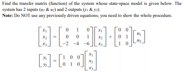 Solved Find the transfer matrix (function) of the system | Chegg.com