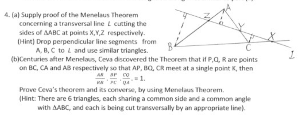 Solved 4. (a) Supply proof of the Menelaus Theorem | Chegg.com