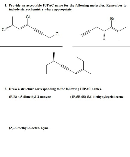 Solved 1. Provide an acceptable IUPAC name for the following | Chegg.com