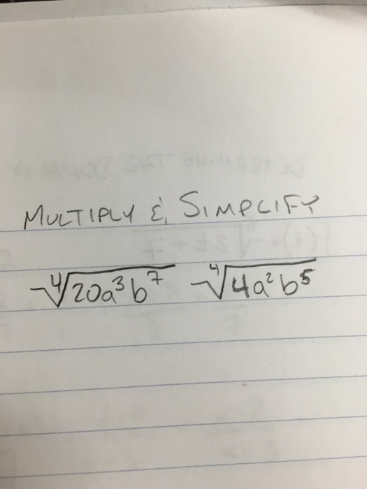 Solved Multiply & simplify squareroot 20a^3b^7 squareroot | Chegg.com