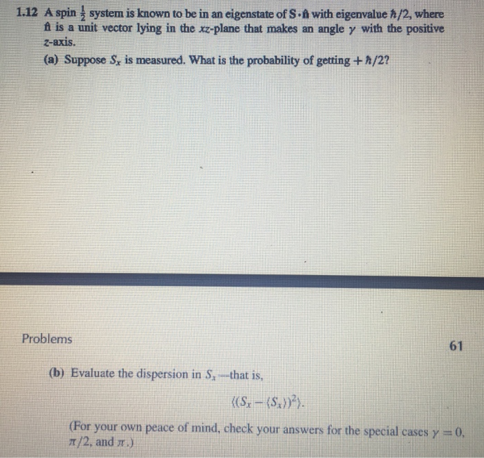 Solved 1.12 A spin System is known to bein an eigenstate of | Chegg.com