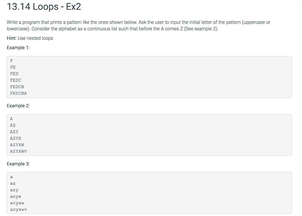 Solved 13.14 Loops - Ex2 Write a program that prints a | Chegg.com