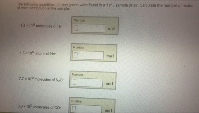 Solved The following quantities of trace gases were found in | Chegg.com