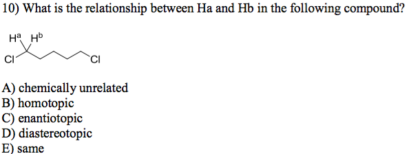 Solved 10) What is the relationship between Ha and Hb in the | Chegg.com