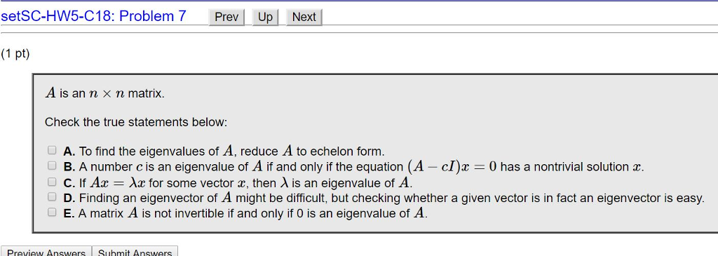 Solved setSC-HW5-C18: Problem 7 Prev Up Next (1 pt) A is an | Chegg.com