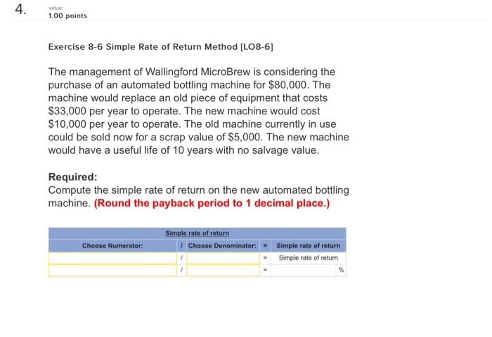 Solved Simple Rate of Return Method [LO8-6] The management | Chegg.com