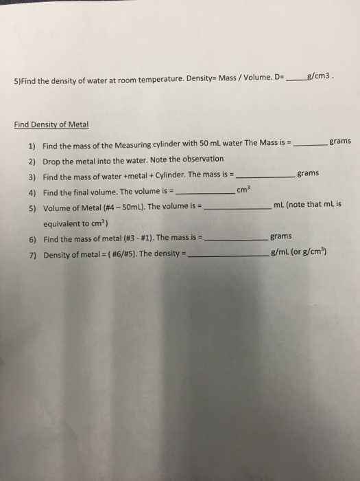 Solved Find the density of water at room temperature. | Chegg.com