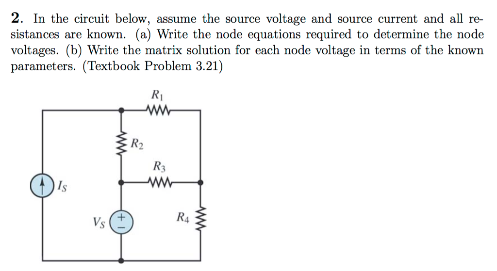 Solved 2. In the circuit below, assume the source voltage | Chegg.com