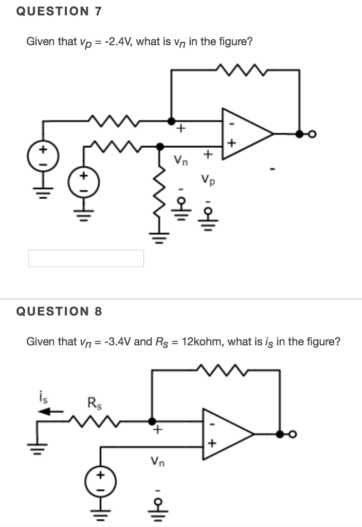 Solved QUESTION 7 Given that vp =-2.4V, what is vn in the | Chegg.com Solved QUESTION 7 Given that vp =-2.4V, what is vn in the | Chegg.com