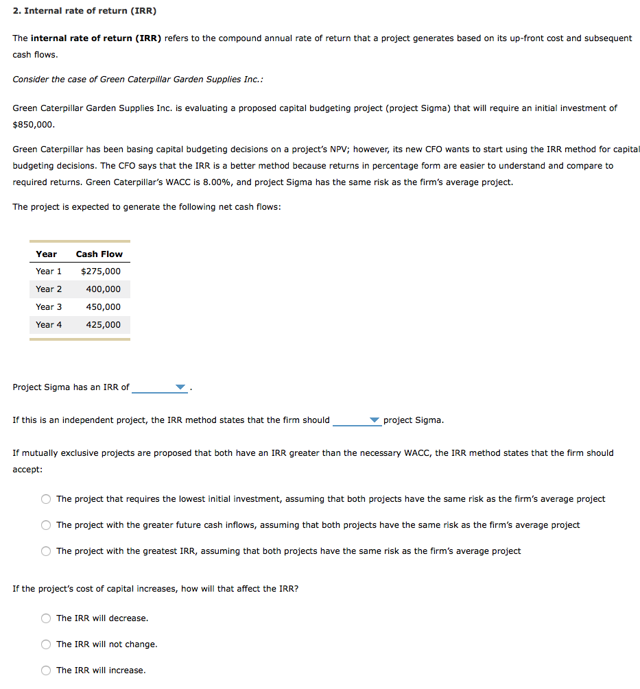 Solved Drop-down arrow options: 1. Project Sigma has an IRR | Chegg.com