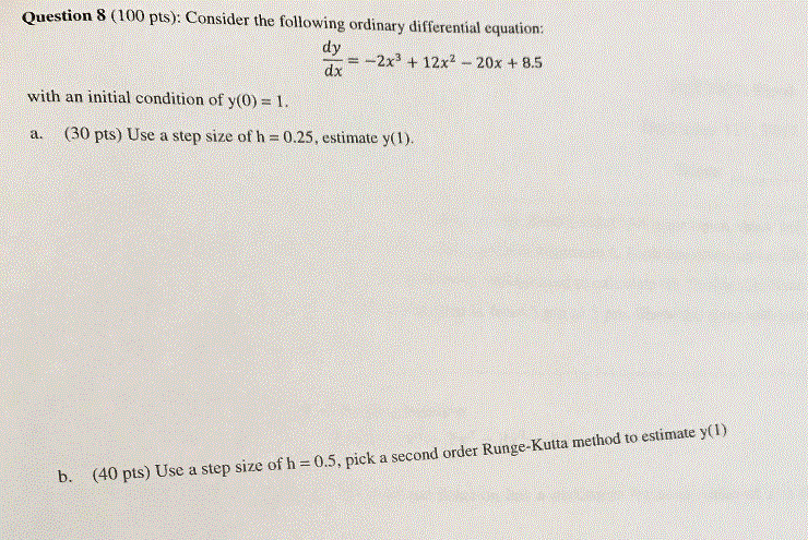 Solved Ouestion 8 (100 pts) Consider the following ordinary | Chegg.com Solved Ouestion 8 (100 pts) Consider the following ordinary | Chegg.com