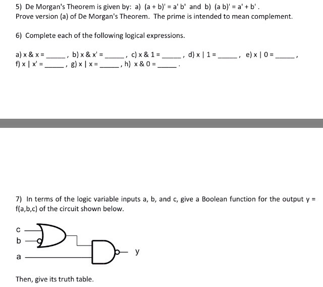 Solved 5) De Morgan?s Theorem is given by: a) (a + b)? = a? | Chegg.com