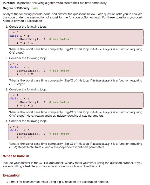 Solved Purpose: To practice analyzing algorithms to assess | Chegg.com