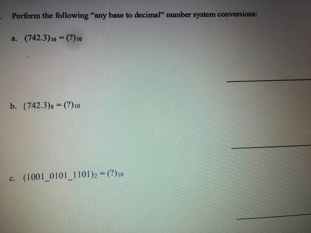 Solved 72 Perform the following "any base to decimal" number | Chegg.com