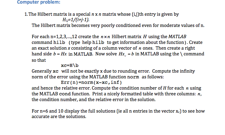 The Hilbert matrix is a special n times n matrix | Chegg.com