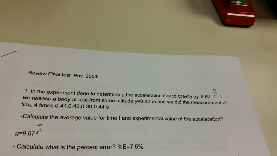 Solved 1. In the experiment done to determine g the | Chegg.com