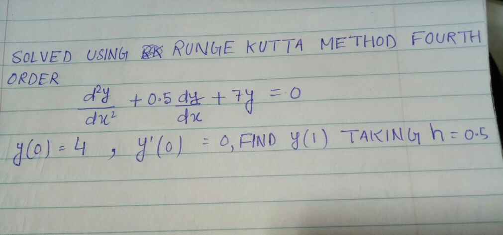 Solved Solve using runge kutta method fourth order d^2 | Chegg.com