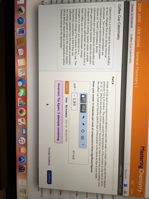 Solved Calorimetry is a method used to measure enthalpy, or | Chegg.com