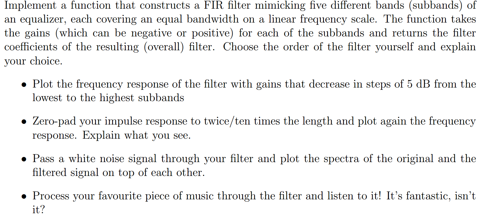 USE MATLAB Implement a function that constructs a FIR | Chegg.com USE MATLAB Implement a function that constructs a FIR | Chegg.com