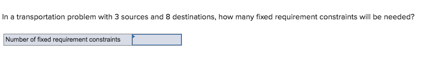 Solved In a transportation problem with 3 sources and 8 | Chegg.com
