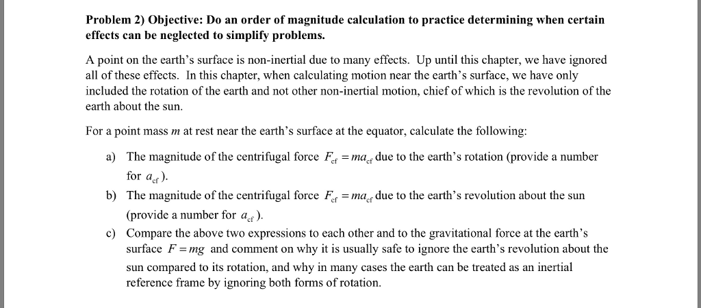 Solved Problem 2) Objective: Do an order of magnitude | Chegg.com