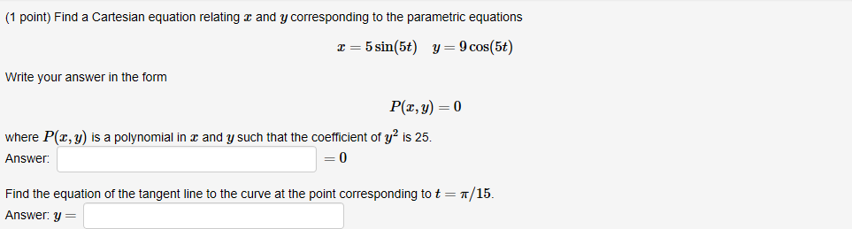 Solved (1 point) Find a Cartesian equation relating r and y | Chegg.com