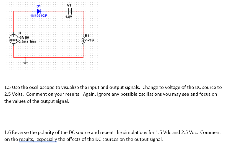 V1 D1 1N4001GP 1.5V R1 2.2㏀ 0.5ms 1ms 1.5 Use the | Chegg.com