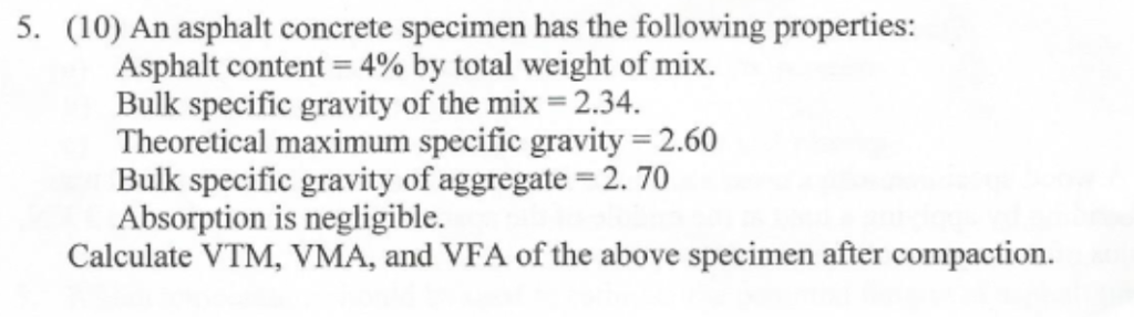 Solved An asphalt concrete specimen has the following | Chegg.com