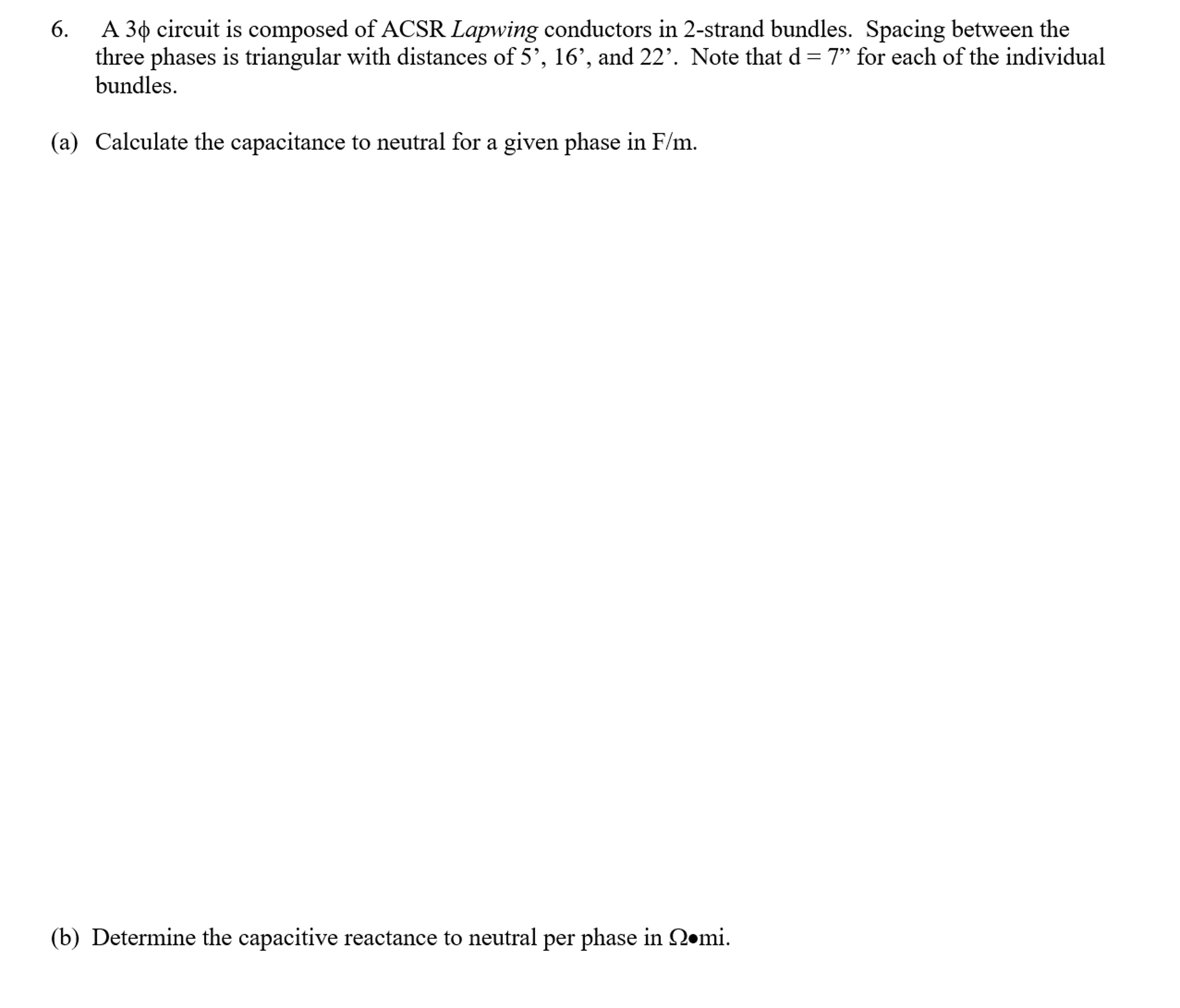 Solved A 3 circuit is composed of ACSR Lapwing conductors | Chegg.com