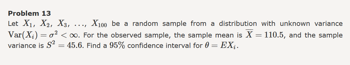 Solved Let X1, X2, X3, ..., X100 be a random sample from a | Chegg.com