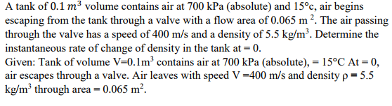 Solved A tank of 0.1 m3 volume contains air at 700 kPa | Chegg.com