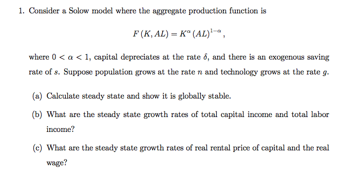 Solved Consider a Solow model where the aggregate production | Chegg.com