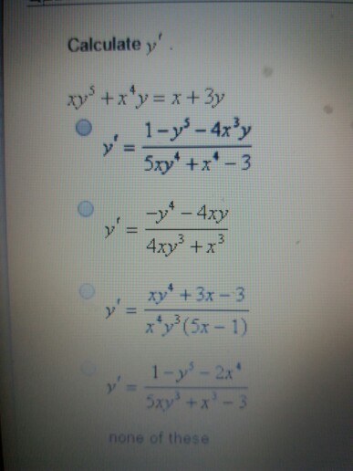 Solved Calculate y ' . O , 1-y-4xy 2 ブー4xy V F33 (5x - 1) | Chegg.com