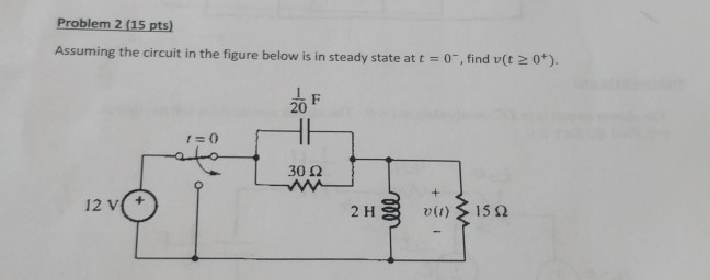 Solved Problem 2 15 Pts Assuming The Circuit In The Figure