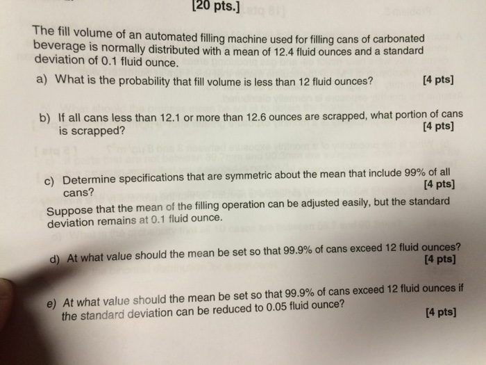 The fill volume of an automated filling machine used | Chegg.com