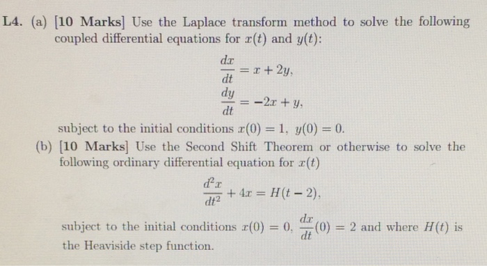 Solved Use the Laplace transform method to solve the | Chegg.com Solved Use the Laplace transform method to solve the | Chegg.com