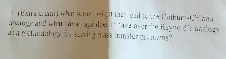 Solved What is the insight that lead to the Colburn-Chilton | Chegg.com