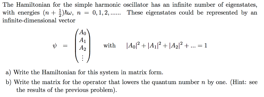 Solved The Hamiltonian for the simple harmonic oscillator | Chegg.com