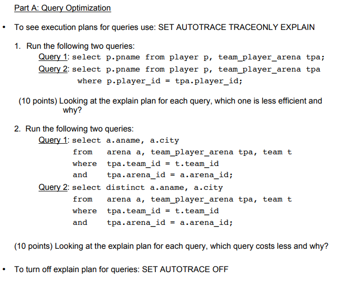 QUESTION #1 OUTPUTS: EXECUTION PLAN FOR QUERY | Chegg.com