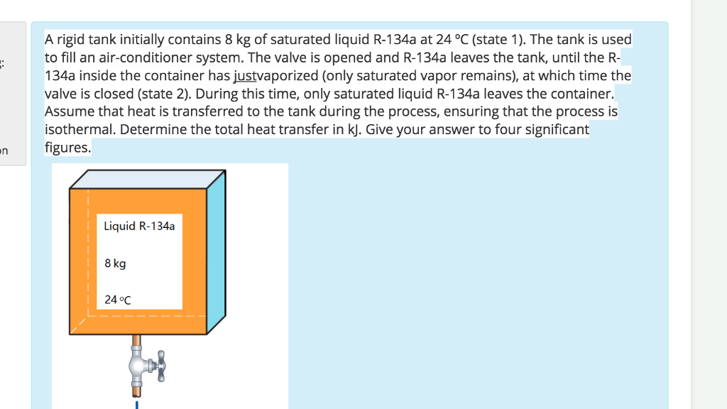 Solved A rigid tank initially contains 8 kg of saturated | Chegg.com