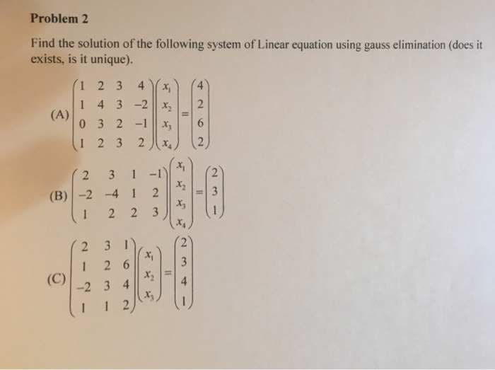 Solved Find the solution of the following system of Linear | Chegg.com